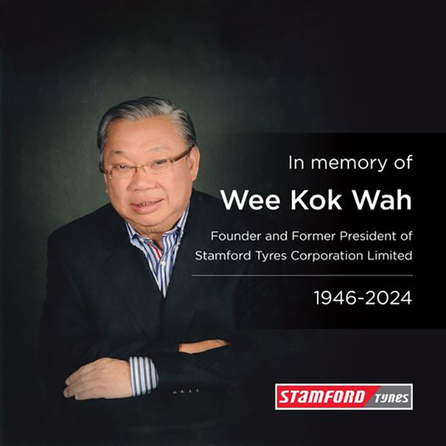 Stamford Tyres Announces the Passing of Founder and Senior Advisor, Wee Kok Wah - The Tyreman ...
